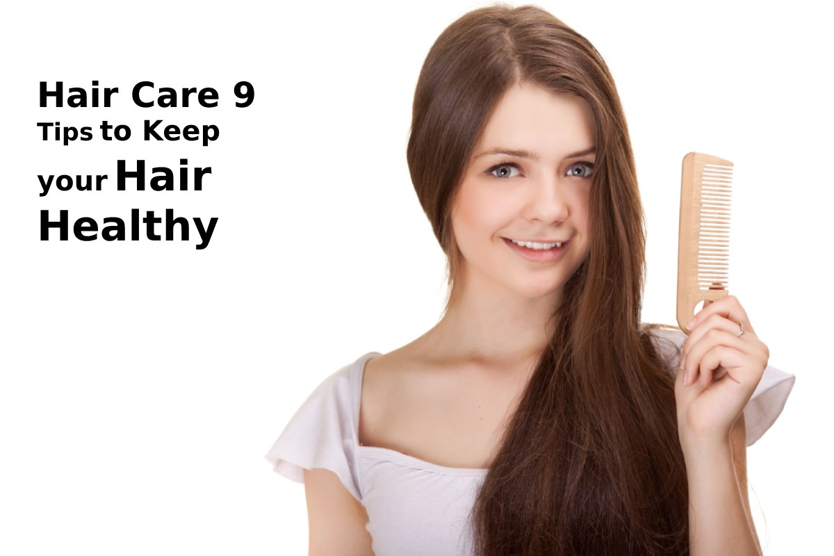 Hair Care Tips To Keep Your Hair Healthy In Allure